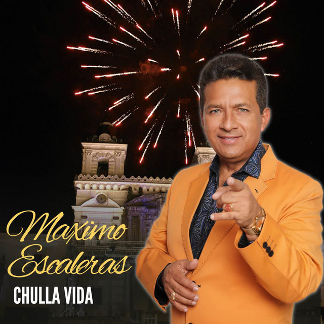 Chulla Vida - Album by Maximo Escaleras | Spotify