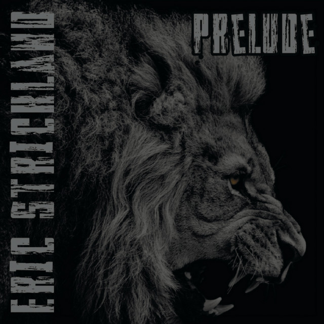 Prelude - Album by Eric Strickland | Spotify