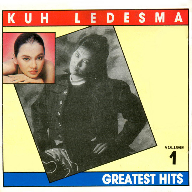Kuh Ledesma Greatest Hits, Vol. 1 - Compilation by Kuh Ledesma | Spotify