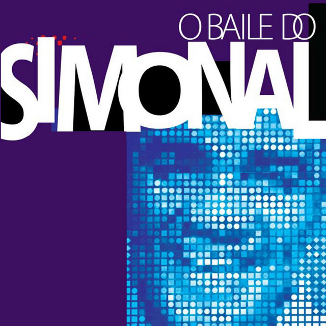 Baile Do Simonal – Album de Wilson Simonal | Spotify