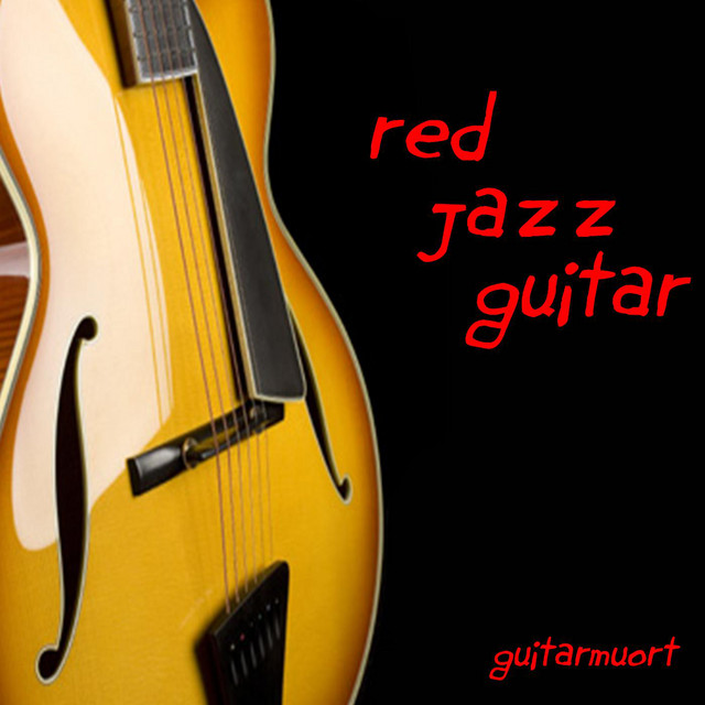 Red Jazz Guitar - Single by Guitarmuort | Spotify