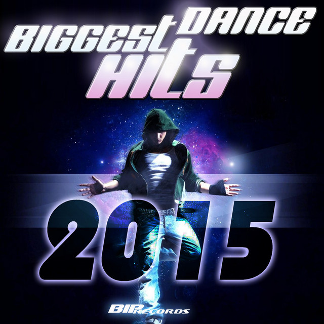 Biggest Dance Hits 2015 Compilation By Various Artists Spotify