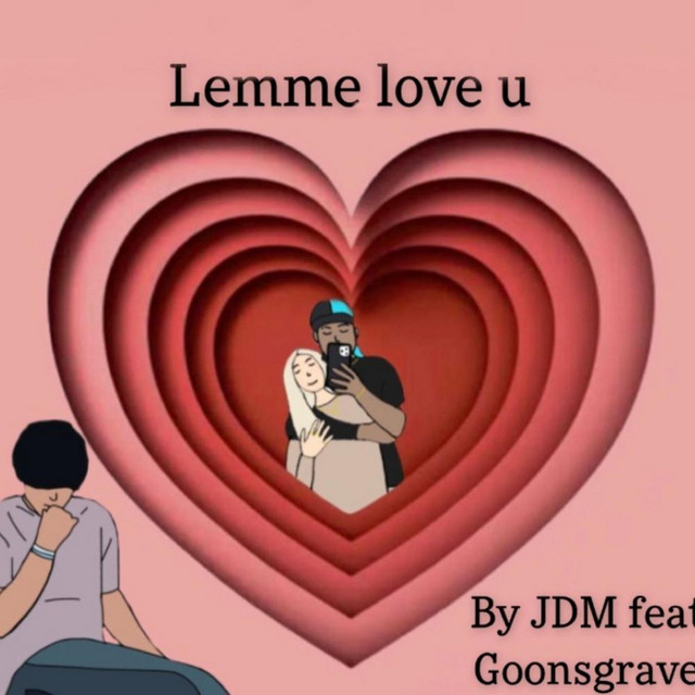 Lemme Love U - Single by JDM | Spotify