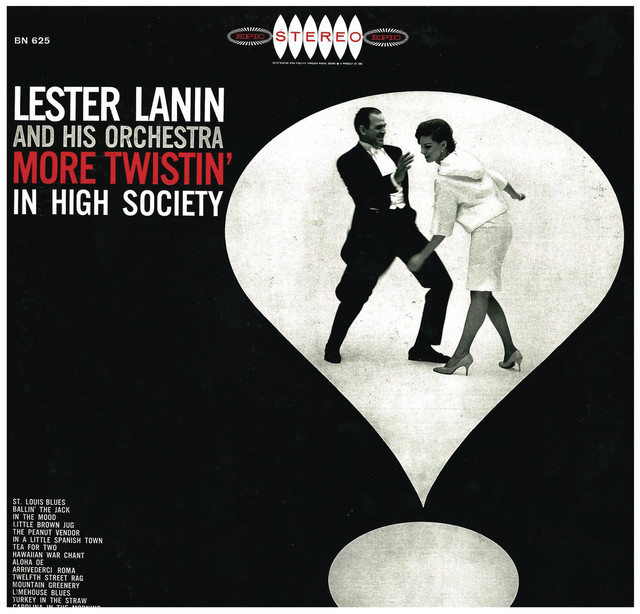 More Twistin' In High Society - Album by Lester Lanin | Spotify