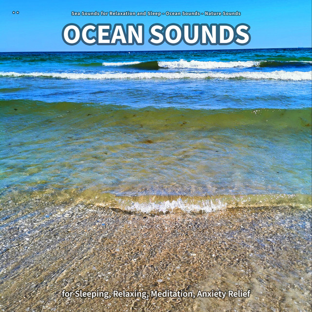 Ocean Sounds, Part 74 - song and lyrics by Sea Sounds for Relaxation ...