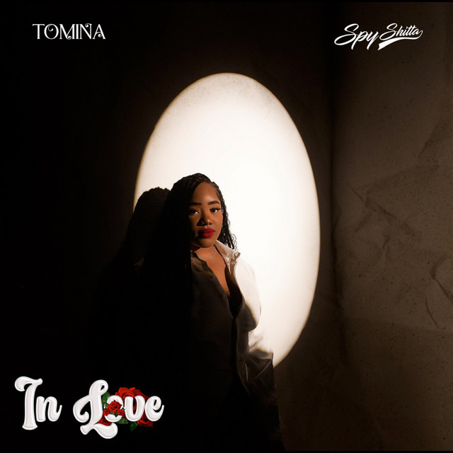 In Love by Tomina & Spy Shitta | Listen on Apple Music, Spotify, iTunes ...