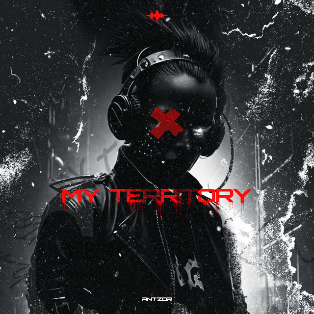 My Territory - song by ANTZOR | Spotify