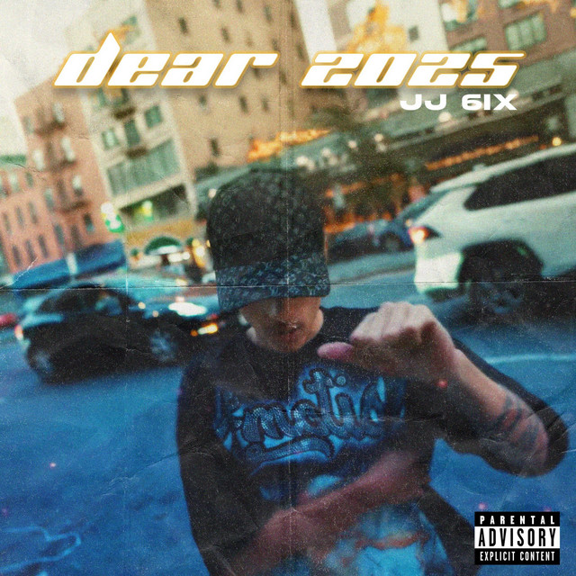 Dear 2025 - EP by JJ 6IX | Spotify