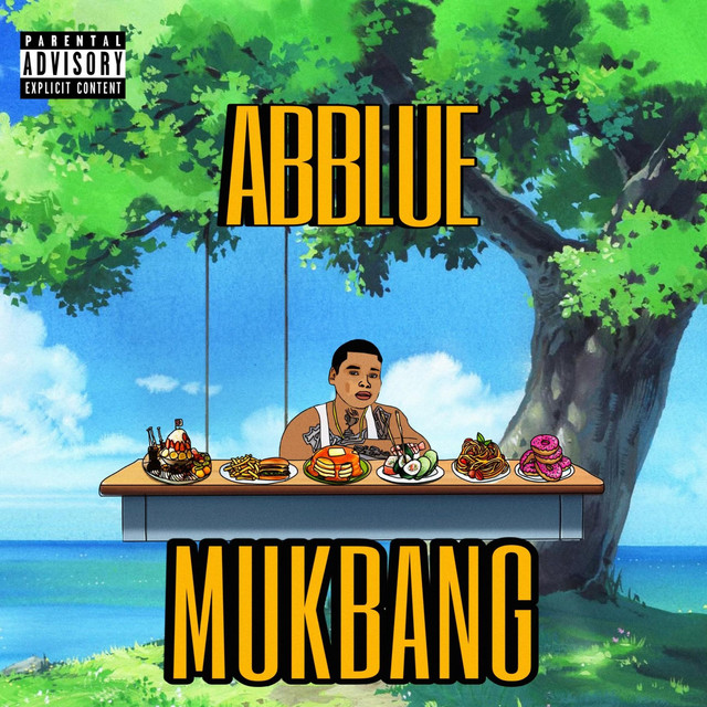 Mukbang - Single by ABBlue | Spotify
