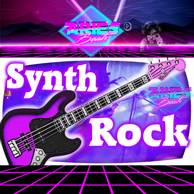 Synth Rock (80S Retro Wave E Guitar Synthwave Pop) - Single by Aries ...