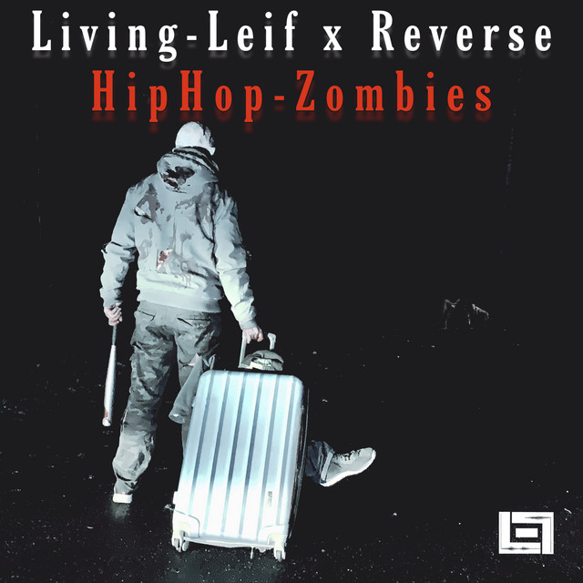 Hip Hop Zombies – Single de Living-Leif | Spotify