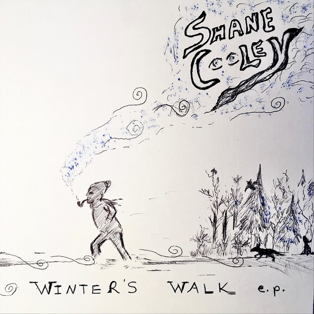 Winter's Walk EP - EP by Shane Cooley | Spotify