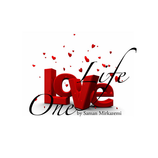 One Love Life - Album by Saman Mirkazemi | Spotify