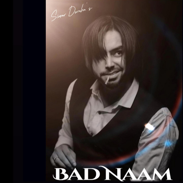 BADNAM - Single by Simar Dorraha | Spotify
