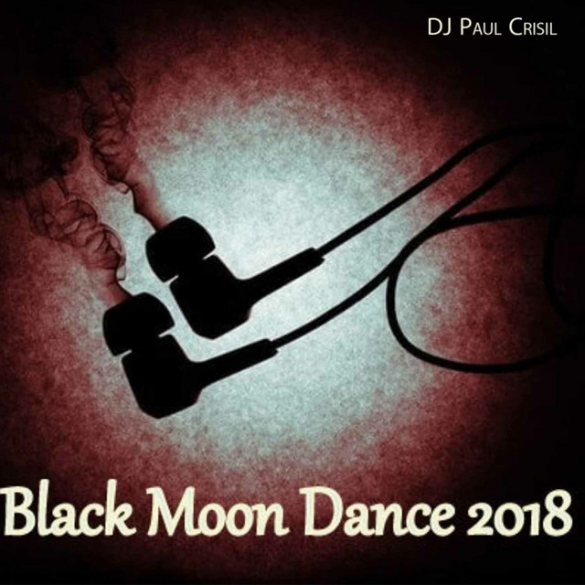 Black Moon Dance - Single by DJ Paul Crisil | Spotify