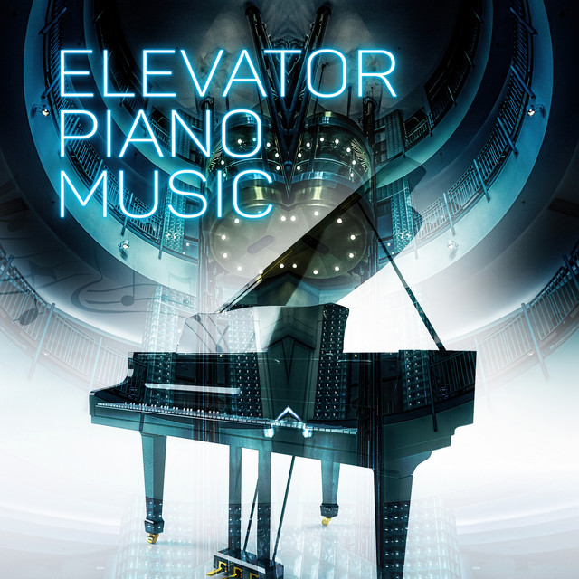 Elevator Piano Music - Relaxing Piano Music, Chill Out Instrumental ...