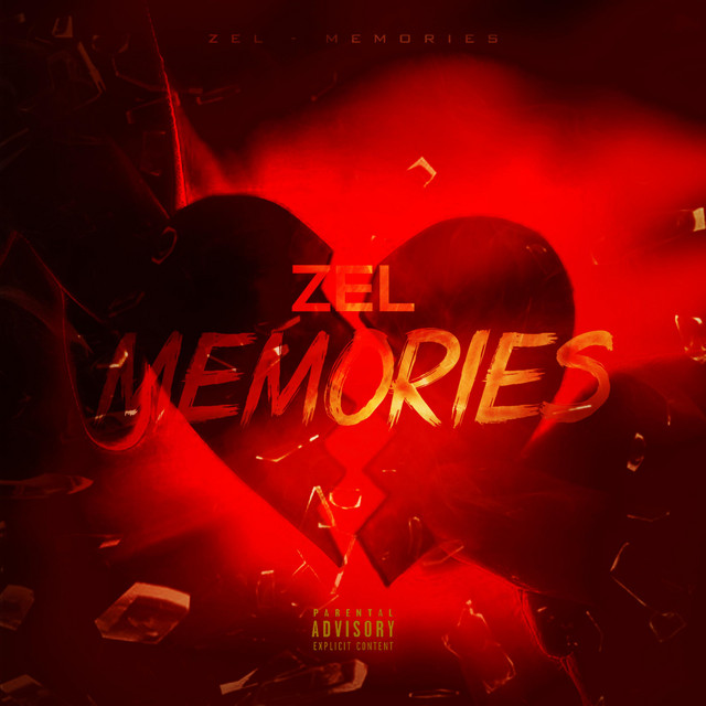 Memories - Single by Zel | Spotify