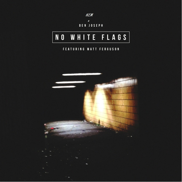 BPM and key for No White Flags by NEM | Tempo for No White Flags ...