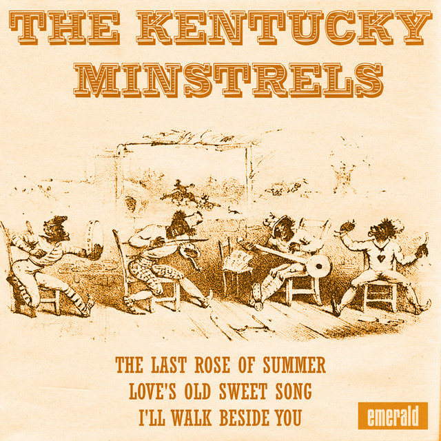 The Kentucky Minstrels - Album by The Kentucky Minstrels | Spotify