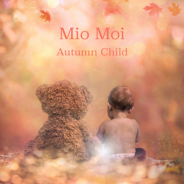 Autumn Child - Single by Mio Moi | Spotify