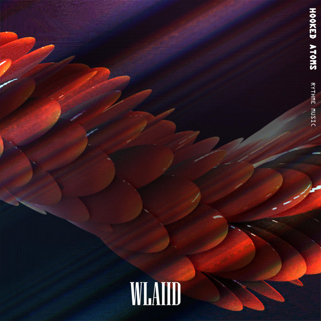Hooked Atoms - Single by Wlaiid | Spotify