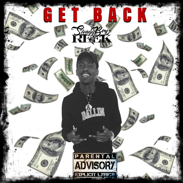 Get Back - Single by SwaggBoyReek | Spotify