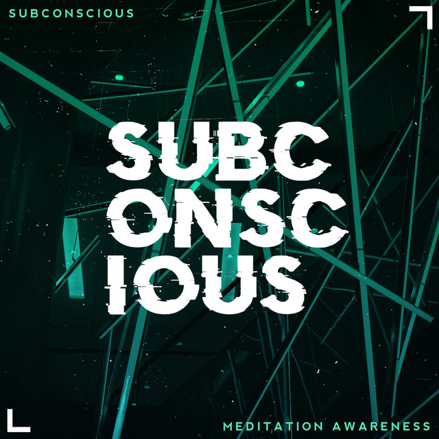 Subconscious – Álbum de Meditation Awareness | Spotify