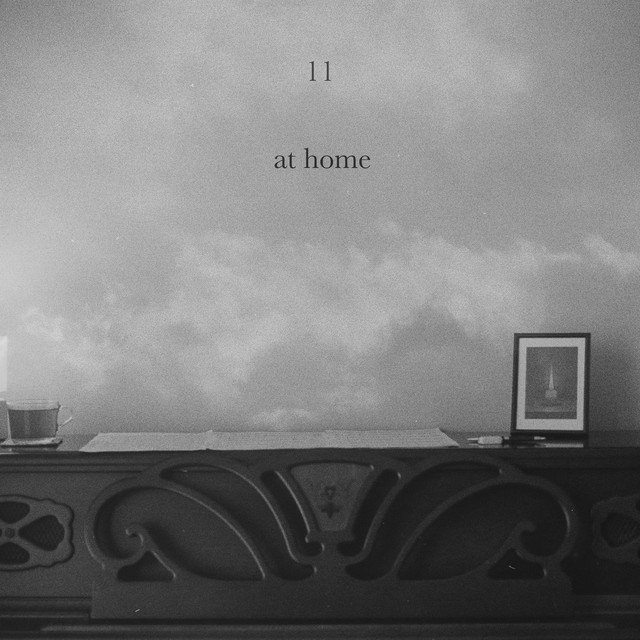at home - Album by 11 | Spotify