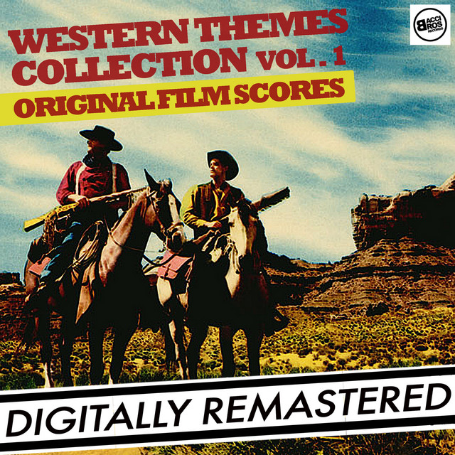 Western Themes Collection Vol. 1 (Original Film Scores) - Compilation ...