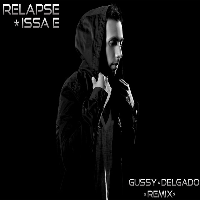 Relapse - Single by Issa E | Spotify