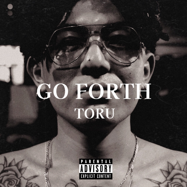GO FORTH - Album by TORU | Spotify