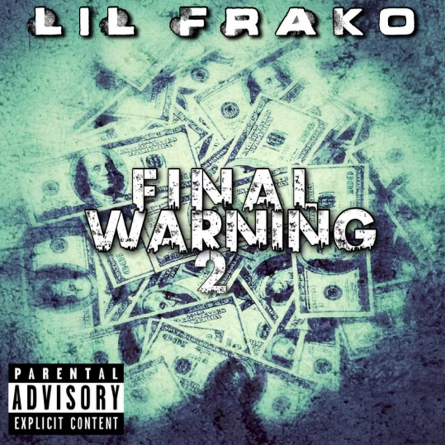 Final Warning 2 - Single by Lil Frako | Spotify