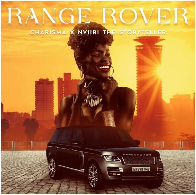 Range rover - song and lyrics by Charisma, Nviiri The Storyteller | Spotify