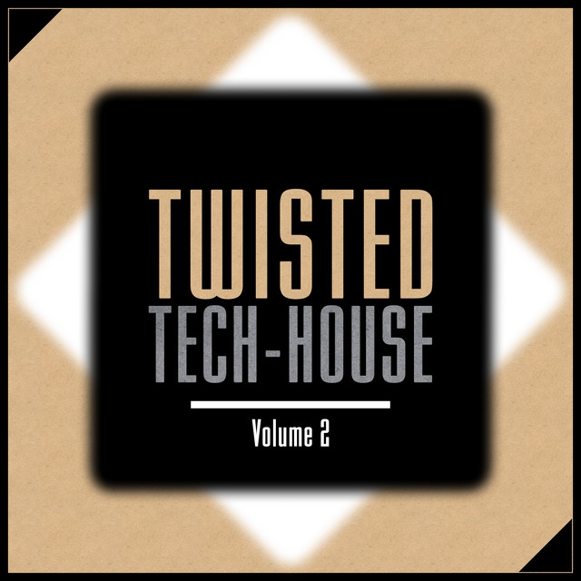 Twisted Tech-House, Vol. 2 – مجموعة de Vários intérpretes | Spotify