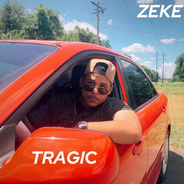 TRAGIC - Single by Zeke | Spotify