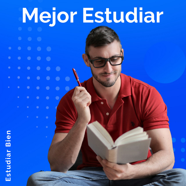 Mejor Estudiar - Album by Estudiar Bien | Spotify