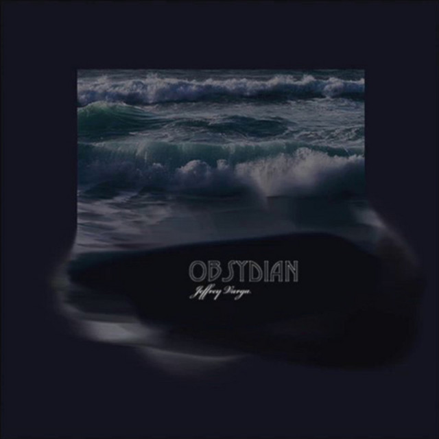 Obsydian - Single by Jeffrey Varga | Spotify