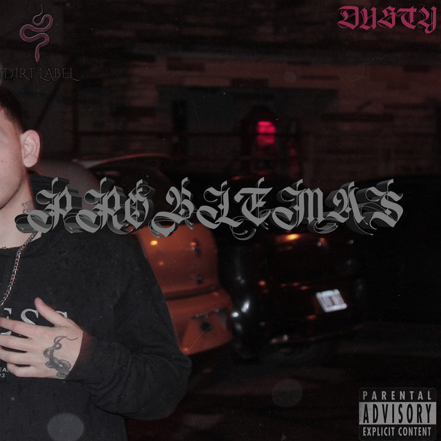 Problemas - Single by Dusty | Spotify