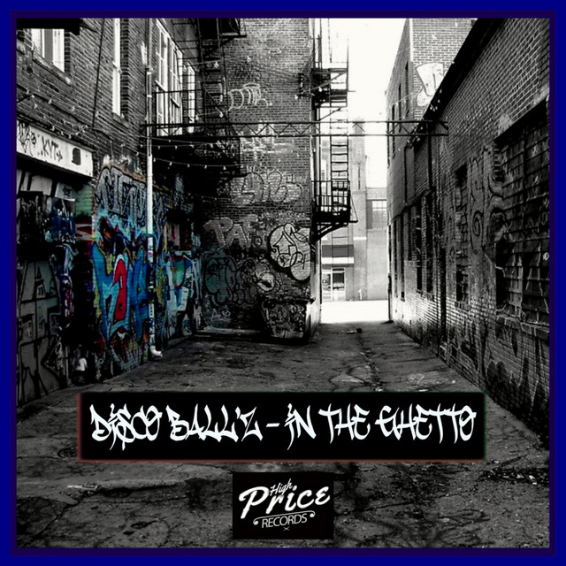 In The Ghetto - Single by Disco Ball'z | Spotify