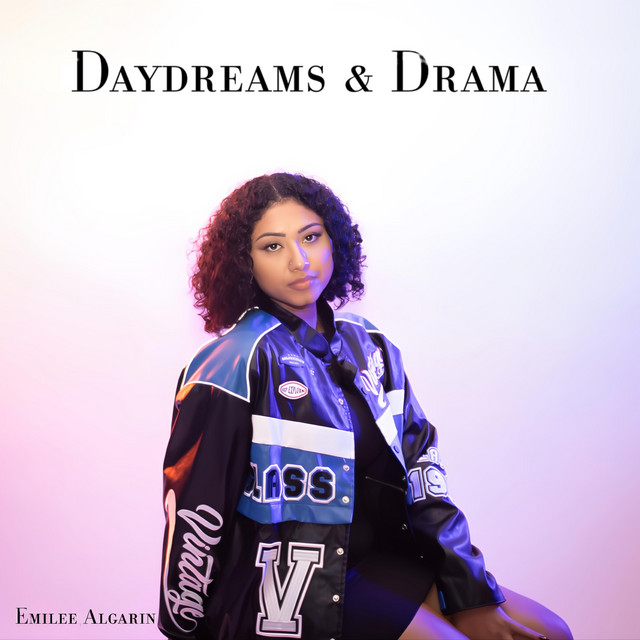 DAYDREAMS & DRAMA - EP by Emilee Algarin | Spotify