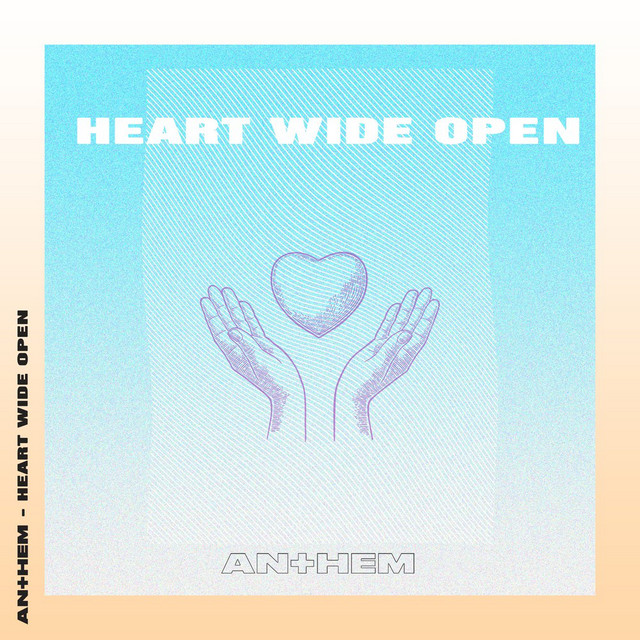 Heart Wide Open - Single by LIFE Anthem | Spotify