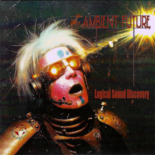 Ambient Future - Album by Logical Sound Discovery | Spotify