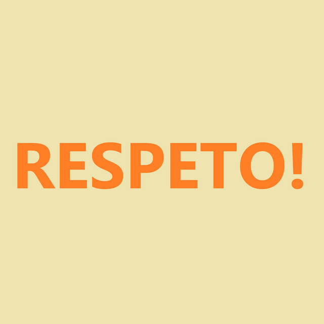 La Palabra Respeto