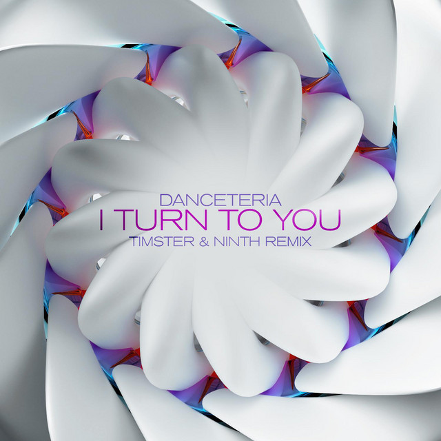 i-turn-to-you-timster-ninth-remix-musik-und-lyrics-von-danceteria