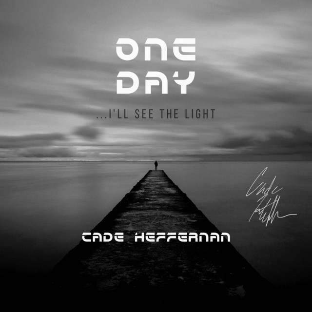 One Day - Single by Cade Heffernan | Spotify