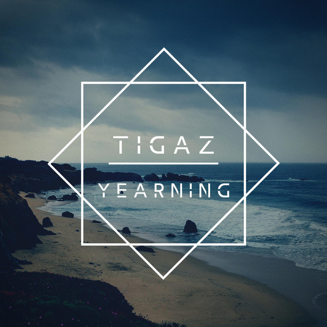 Yearning - Single by Tigaz | Spotify