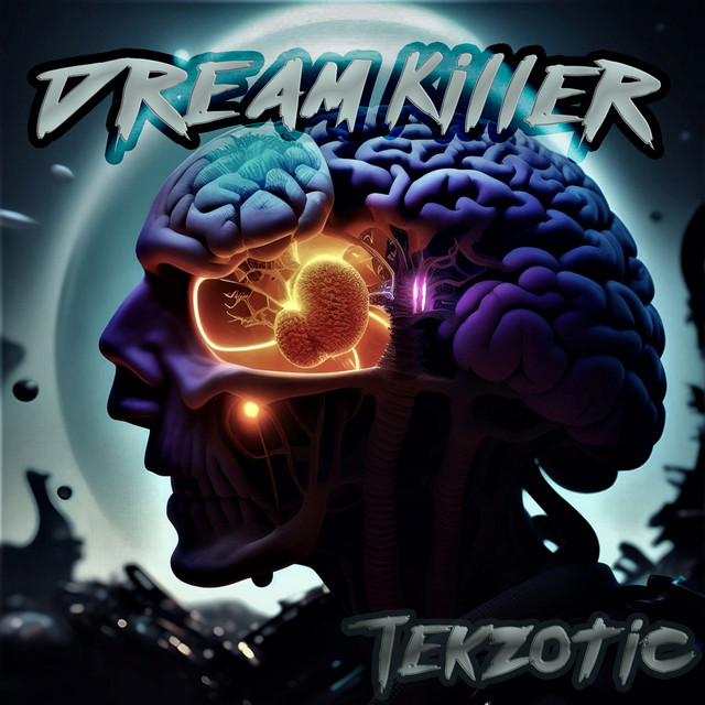 Dream Killer - Album by Tekzotic | Spotify