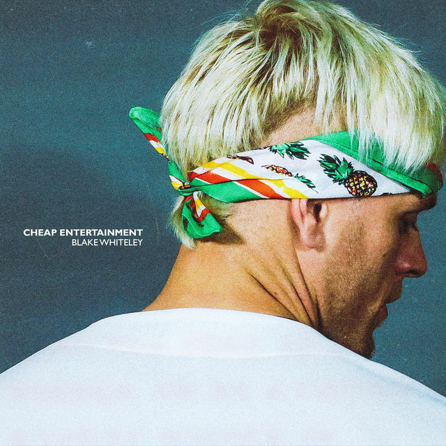 Cheap Entertainment - Single by Blake Whiteley | Spotify