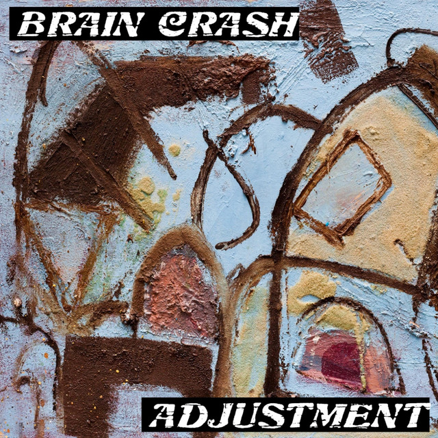 Brain Crash: Songs list, genres, analysis and similar artists - Chosic