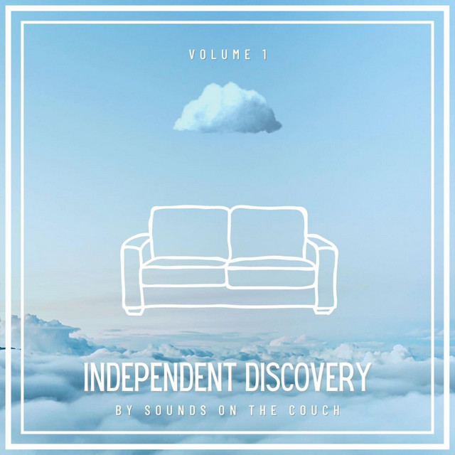 Independent Discovery, Vol. 1 - Compilation by Various Artists | Spotify